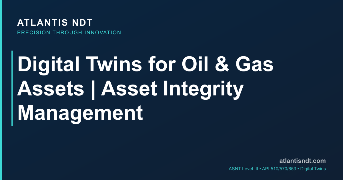 Digital Twins for Oil & Gas Assets | Asset Integrity Management ...
